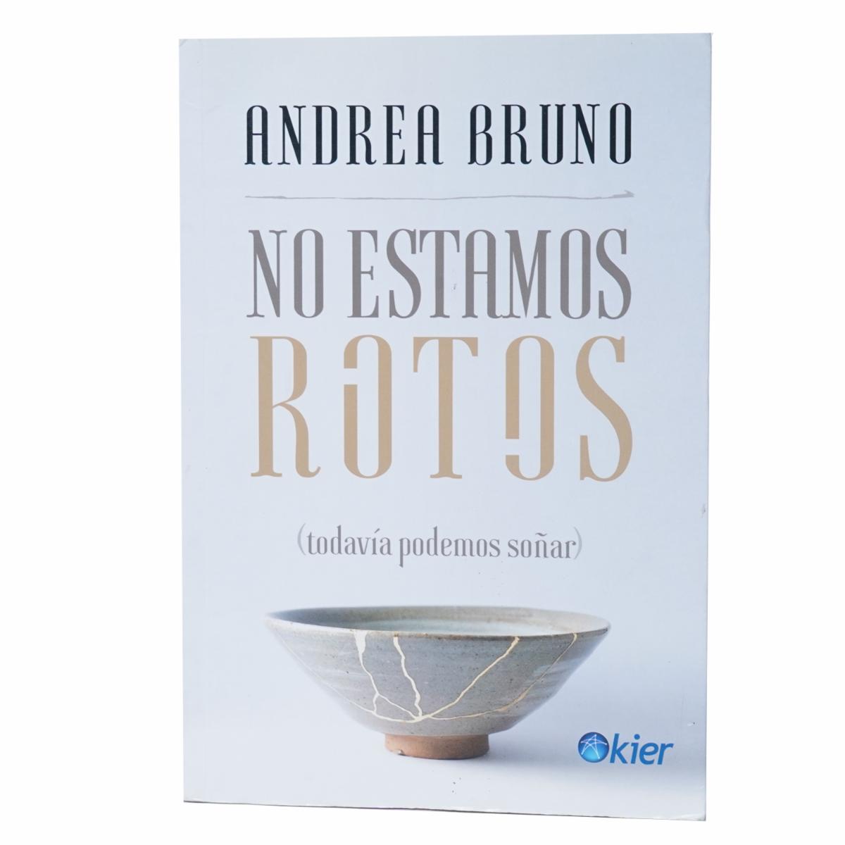 Libro No Estamos Rotos Todavía Podemos Sonar KIER 173 Páginas - Megamaxi